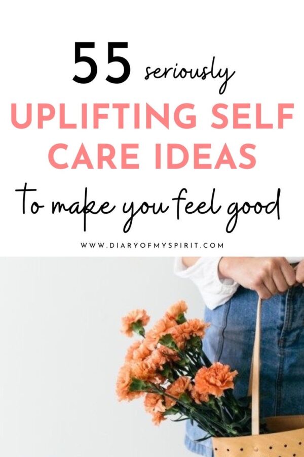 55 Completely Free Uplifting Self Care Ideas to try today